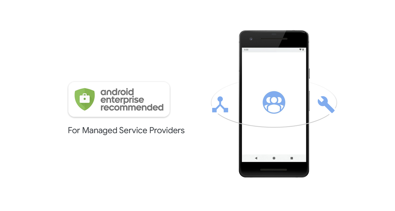Android Enterprise Recommended expands to include Managed Service Providers