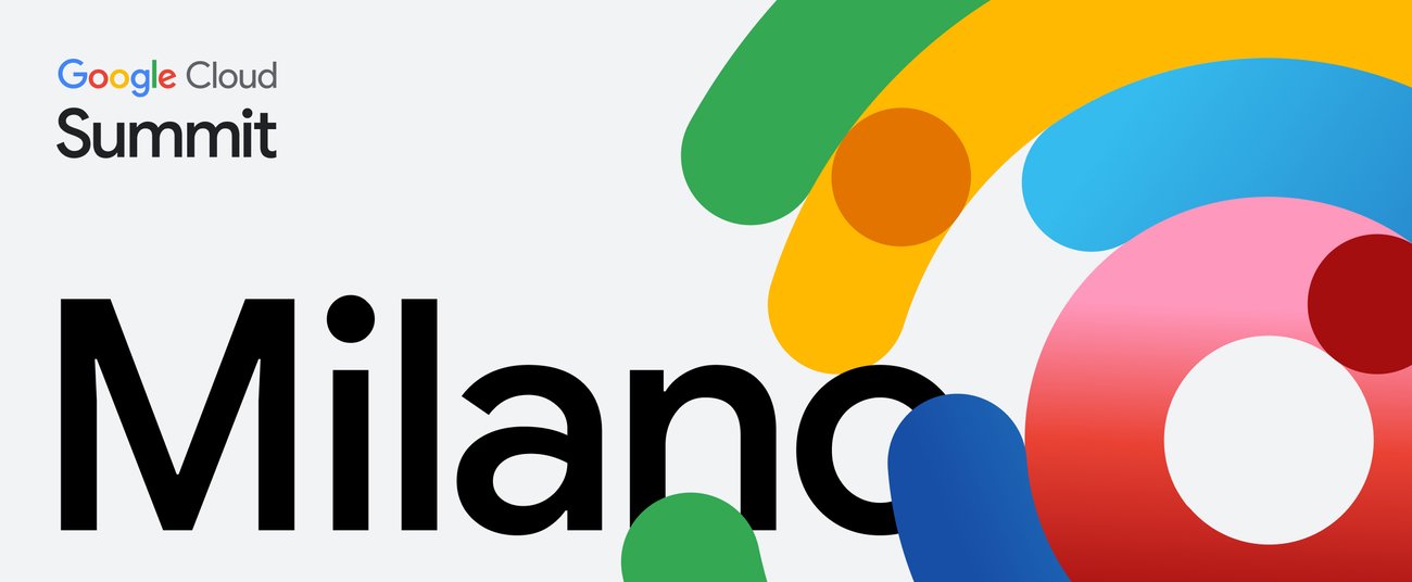 Google Cloud Summit Milano 2025