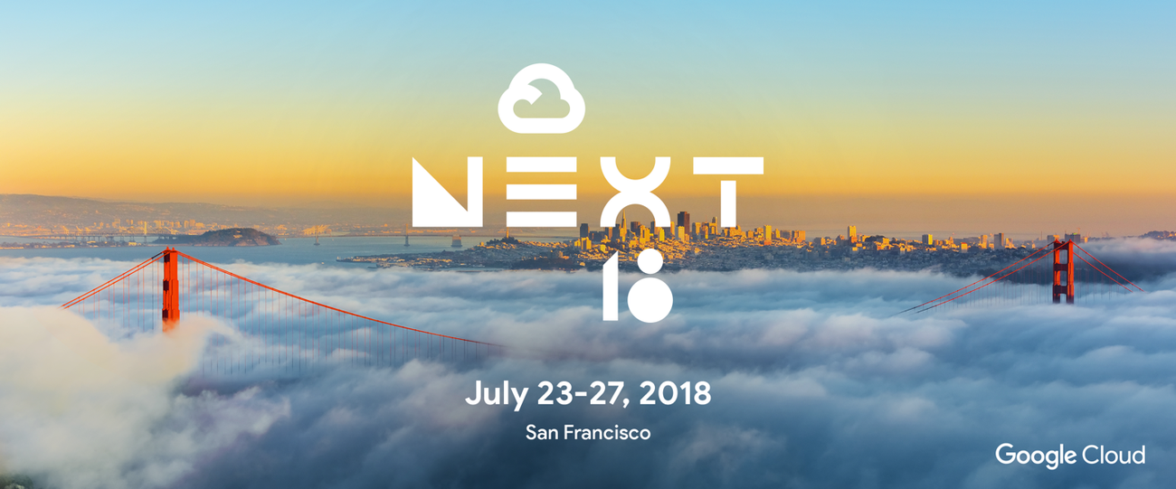 Announcing Google Cloud Next 2018