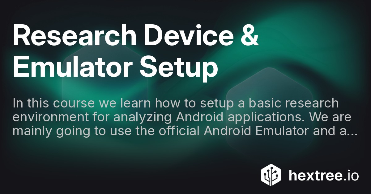 Research Device & Emulator Setup