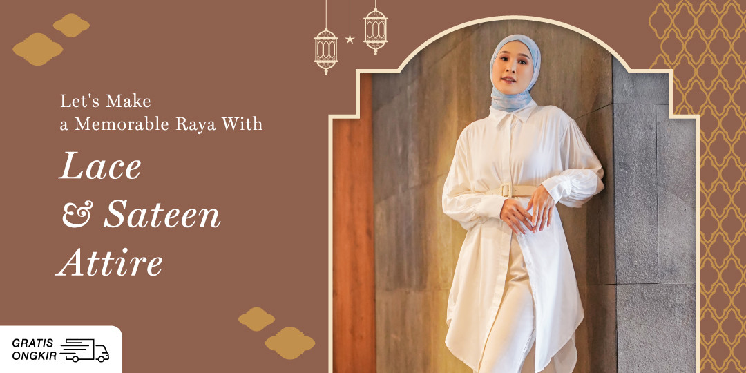 Let's Make a Memorable Raya With Lace and Sateen Attire | HIJUP