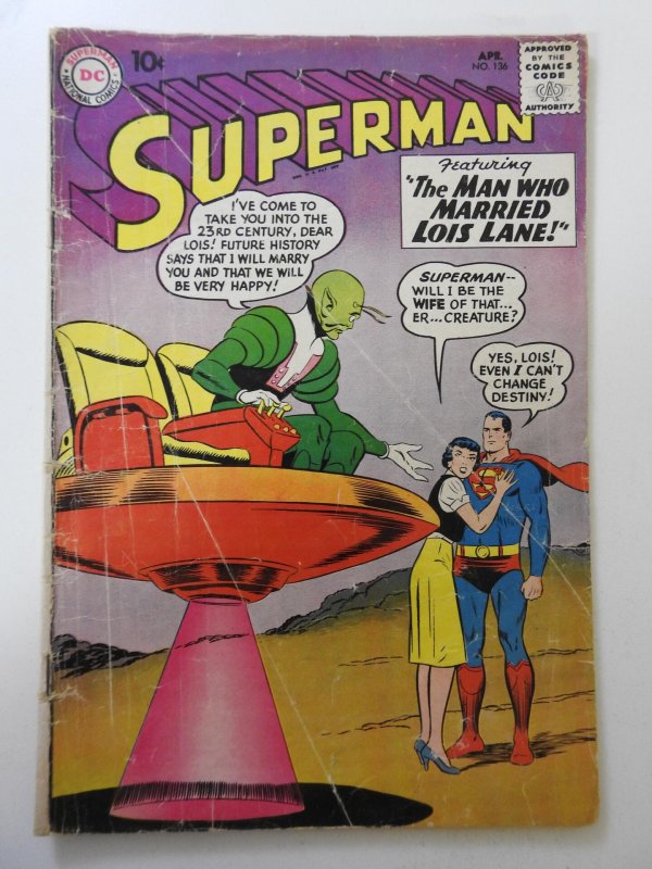 Superman #136 (1960) GD/VG Cond 1 in tear fc, centerfold detached ...