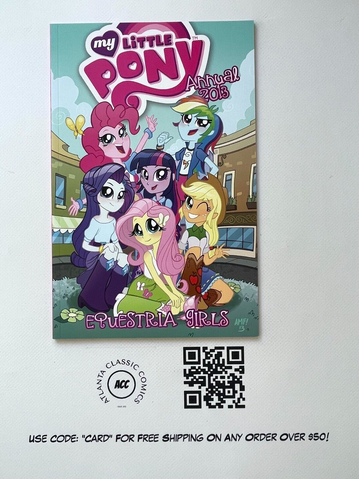 My Little Pony Annual 2013 Equestria Girls # 1 NM 1st Prt IDW Comic ...