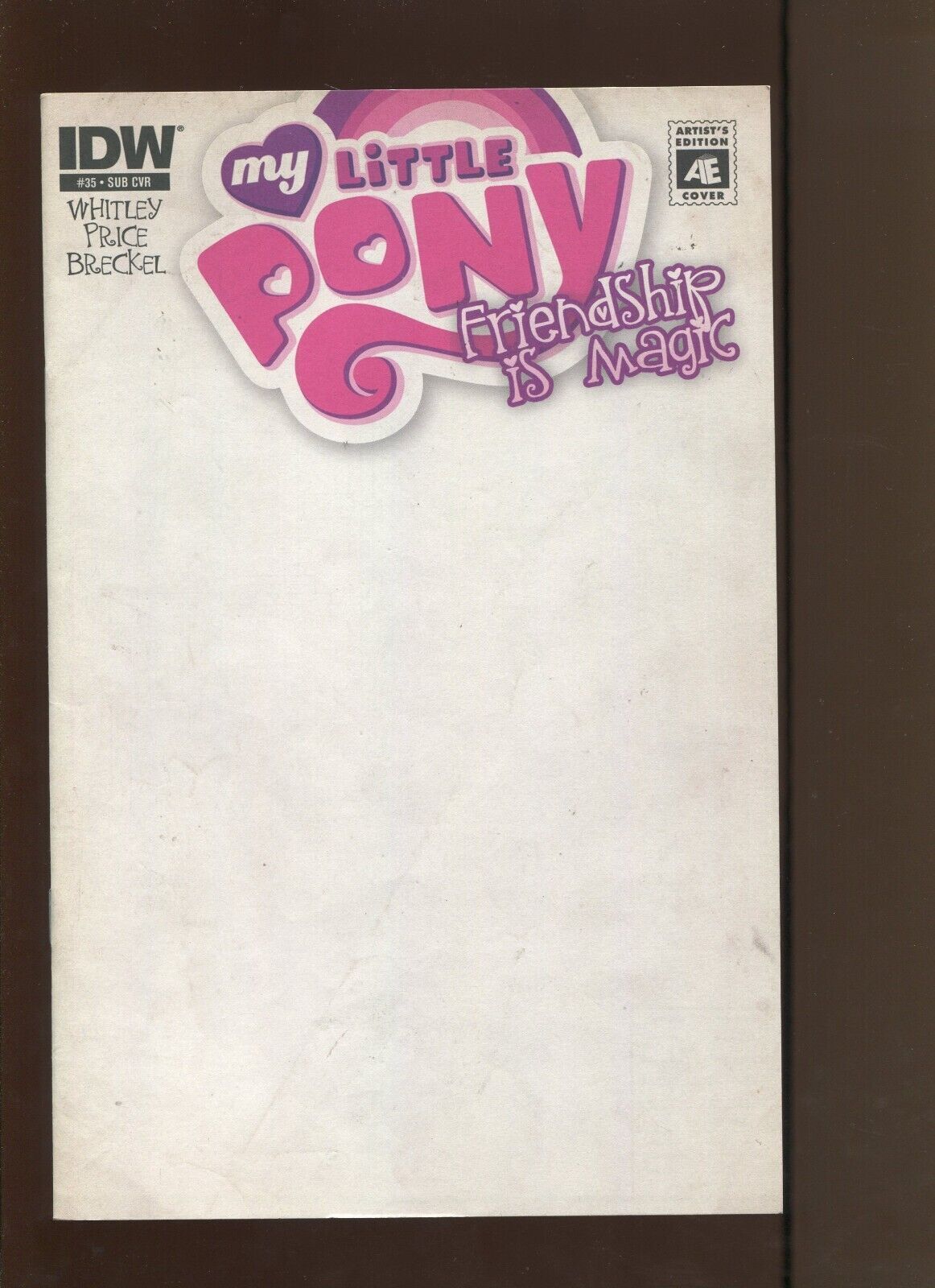 My Little Pony : Friendship is Magic #35 - Distressed Blank Variant (9. ...