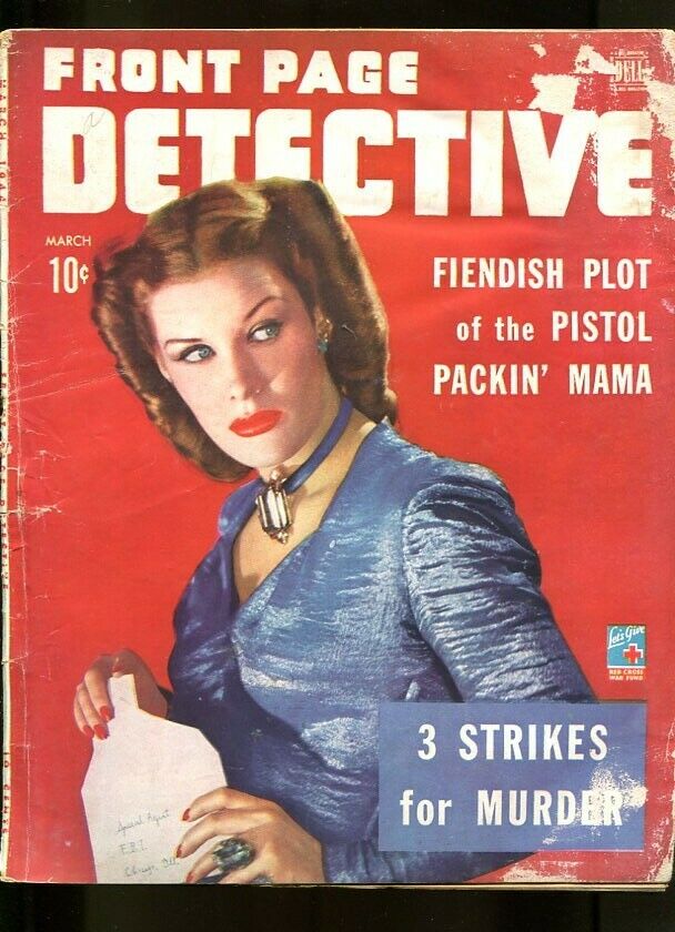 Front Page Detective-March-1944-G/-Spicy-Murder-Rape-Kidnapping ...