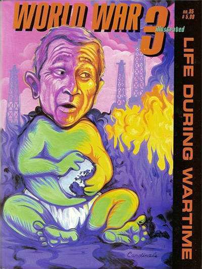World War 3 Illustrated Issue #35 FN ; Top Shelf | George Bush parody ...