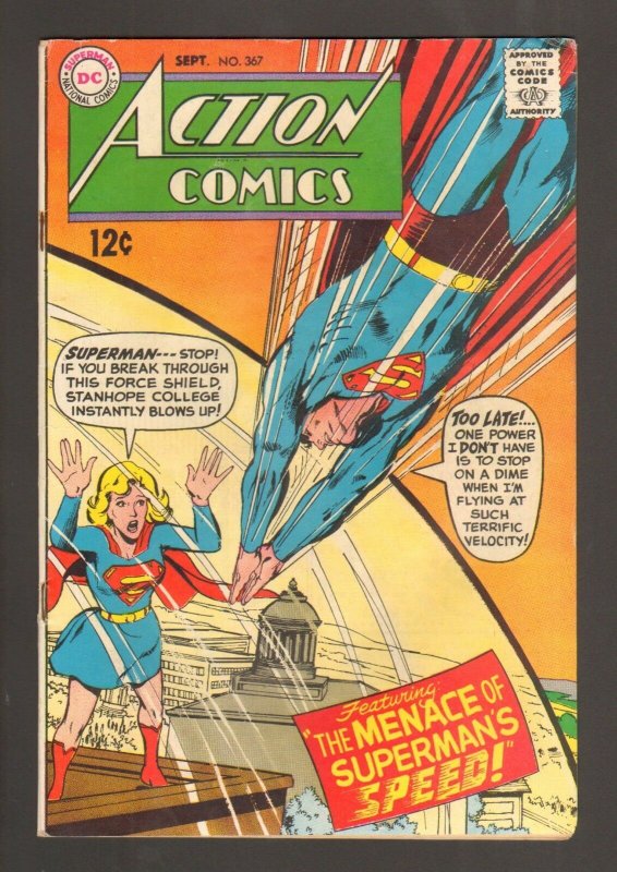 Action Comics #367 - "The Menace Of Superman's Speed!" - 1968 (Grade 4. ...