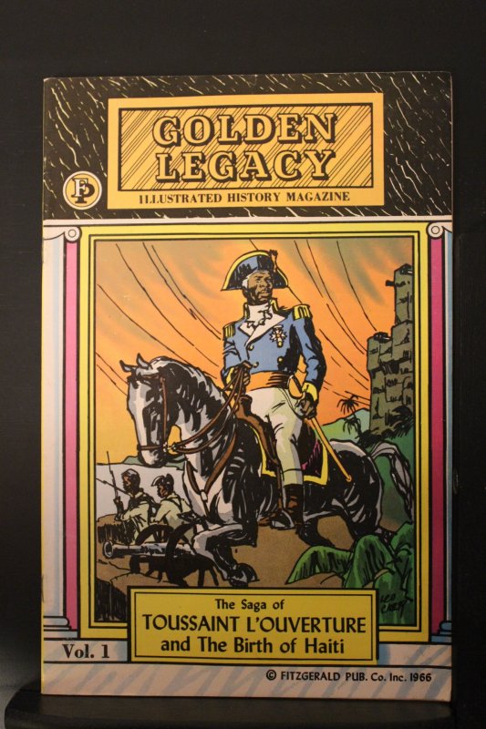 Golden Legacy #1 High-Grade VF/NM or better Toussant, Birth Of Haiti ...