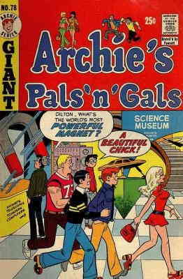 Archie's Pals 'n Gals #78 GD ; Archie | low grade comic July 1973 Giant ...