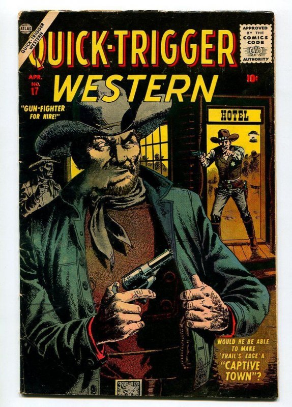 Quick-Trigger Western #17 1957-Atlas Error Copy Western Kid-Romita-Vg ...