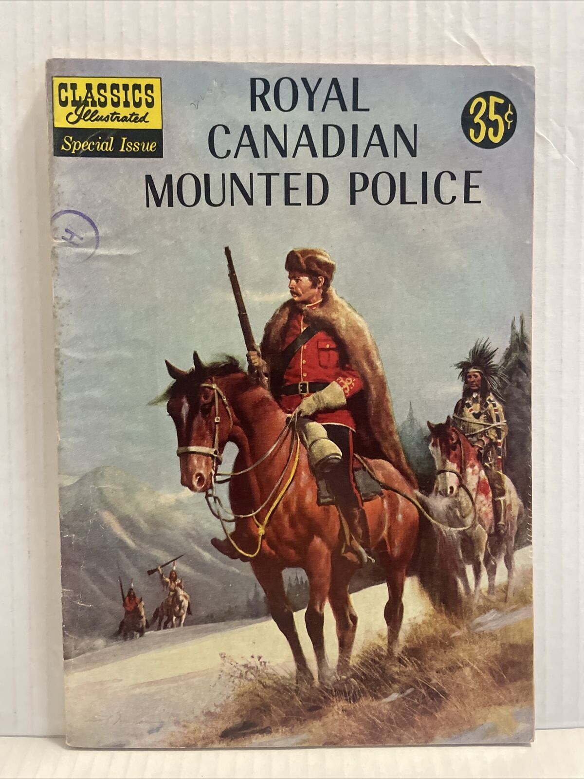 Classics Illustrated Special Issue Royal Canadian Mounted Police ...