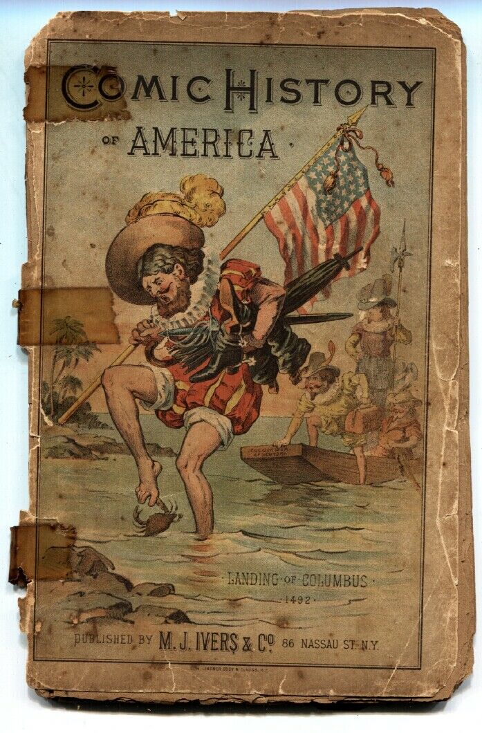 Comic History of America 1890-MJ Ivers Rare early comic book-only copy ...