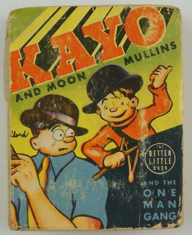 Better Little Book #1415 - Kayo & Moon Mullins and the One Man Gang ...