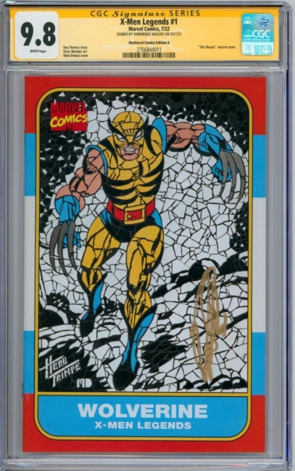 X-Men Legends #1 CGC SS 9.8 (Marvel 2022) Wolverine Var Signed Dominique Wilkins | Comic Books ...