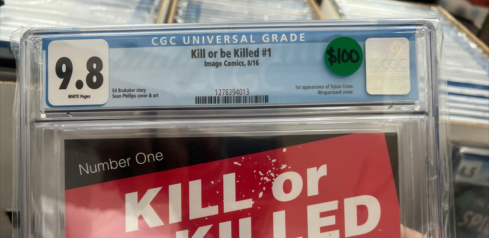Kill or Be Killed #1 CGC 9.8 (Image 2016). Brubaker / Phillips. 1st ...