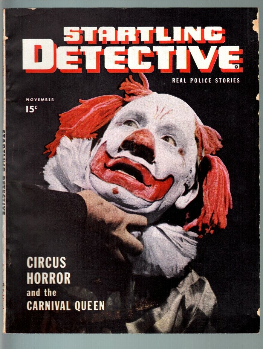 Startling Detective NOV 1946-Clown Cover-Circus Horror-Pulp-True Crime ...