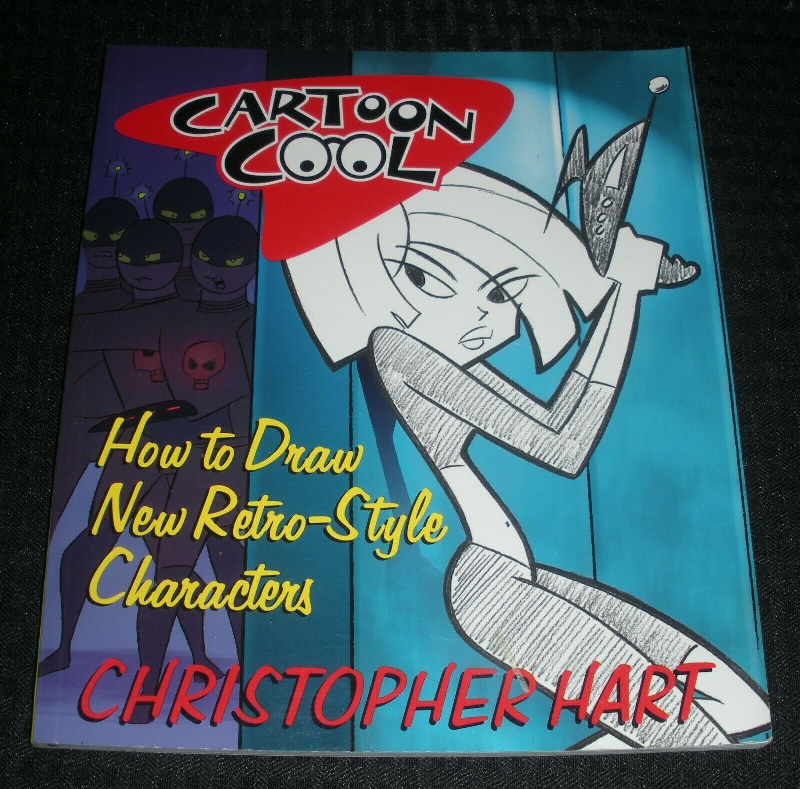 2005 CARTOON COOL How to Draw Retro Characters by Christopher Hart SC ...