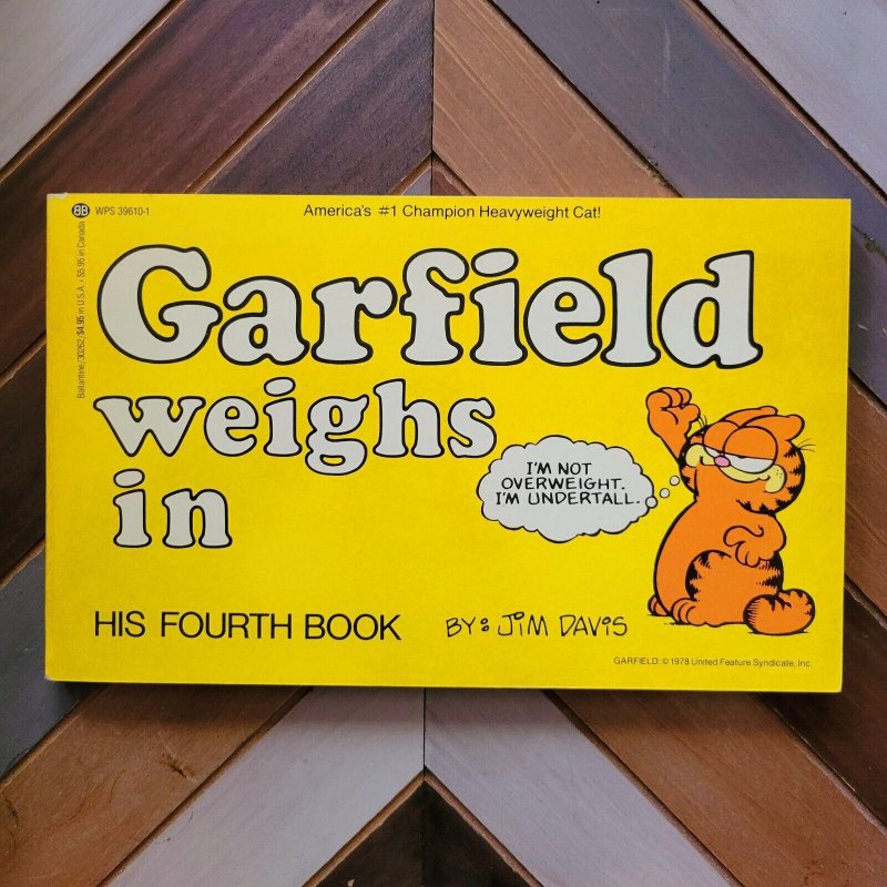 GARFIELD "WEIGHS IN" (Jim Davis 1982) His 4th Book / 1st Print Comic ...