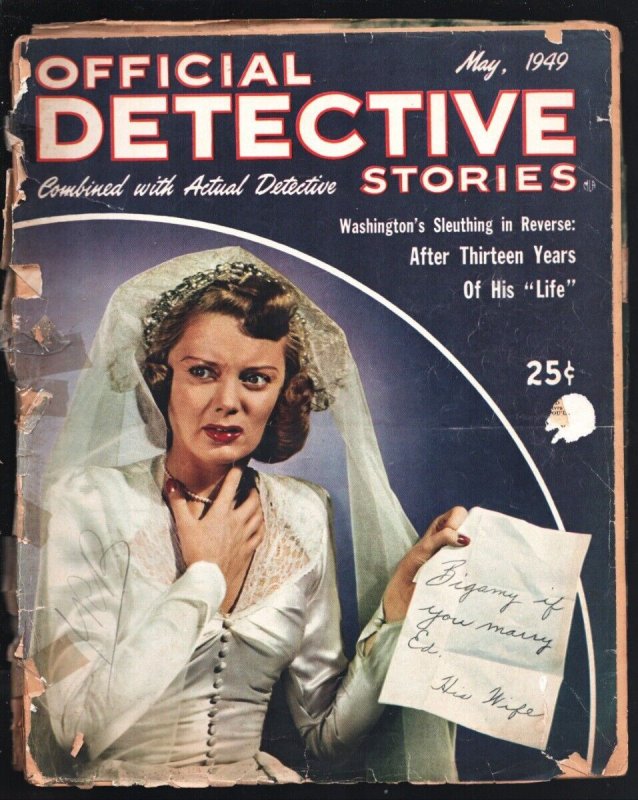 Official Detective Stories 5/1949-Bride terrified by bigamy threat on ...