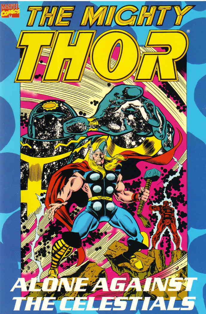Thor: Alone Against The Celestials TPB #1 FN ; Marvel | Graphic Novels ...