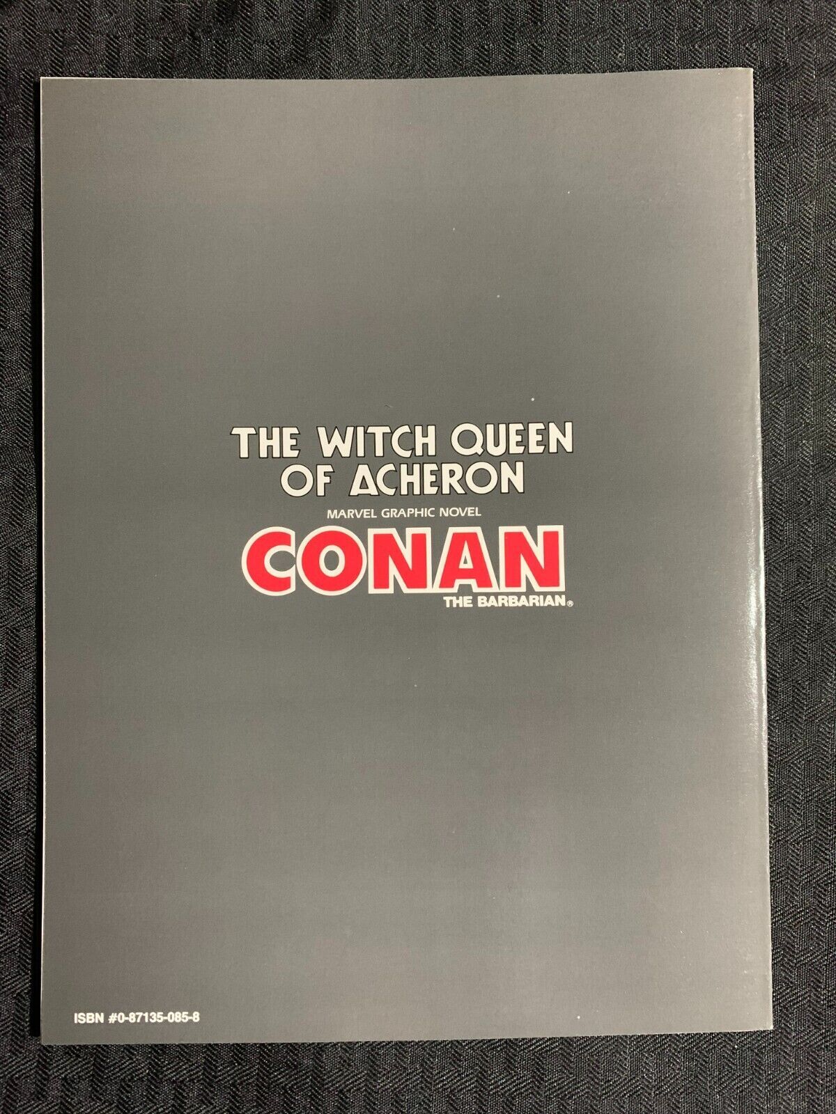 1985 CONAN THE BARBARIAN The Witch Queen of Ache SC VF- 7.5 1st Marvel ...