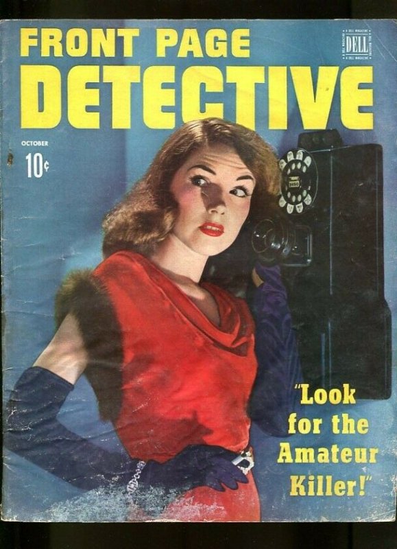 Front Page Detective-October-1945-G-Spicy-Murder-Rape-Kidnapping-Bank ...