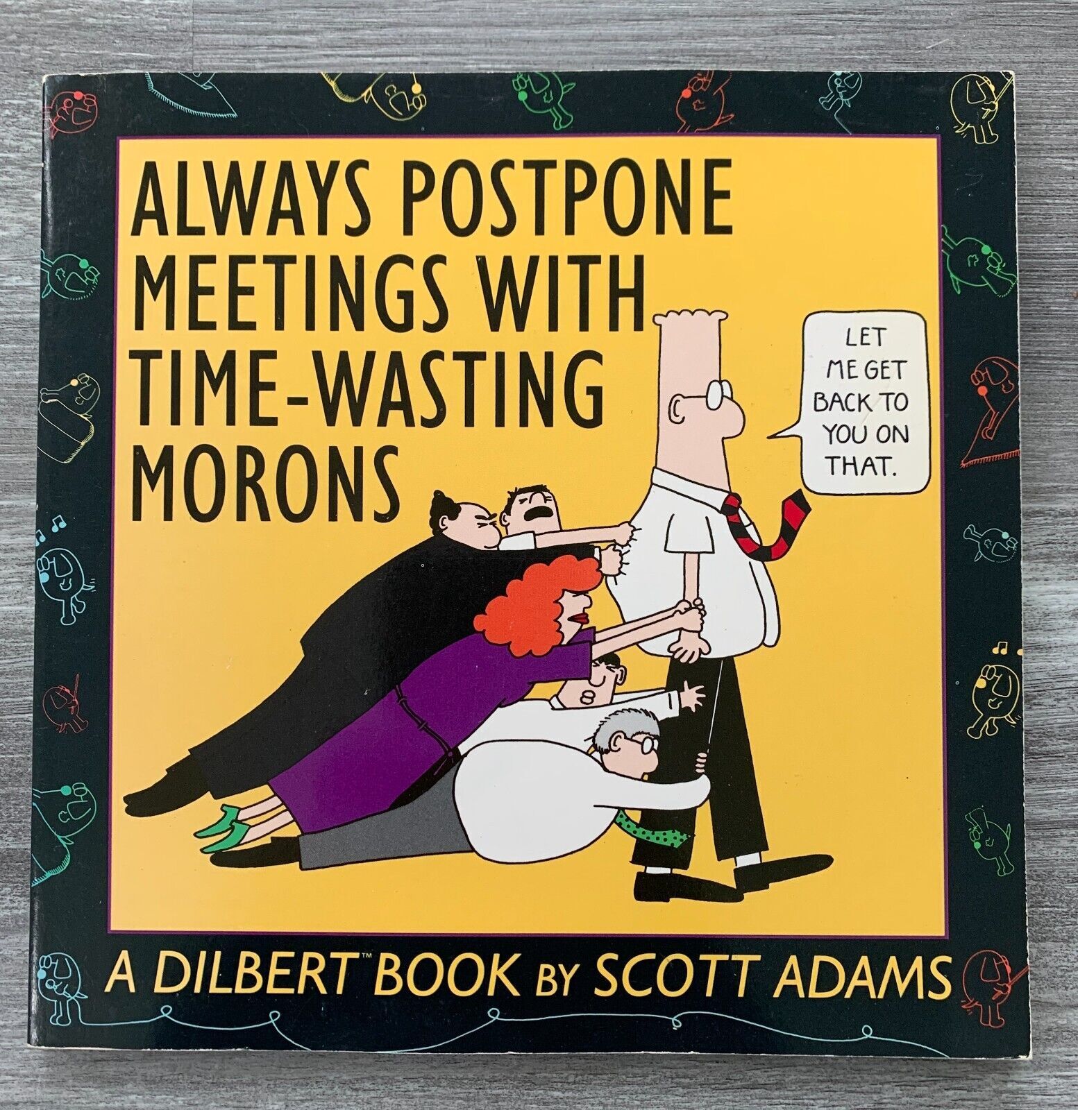 1994 TIME-WASTING MORONS Dilbert by Scott Adams SC FN+ 6.5 4th Andrew ...