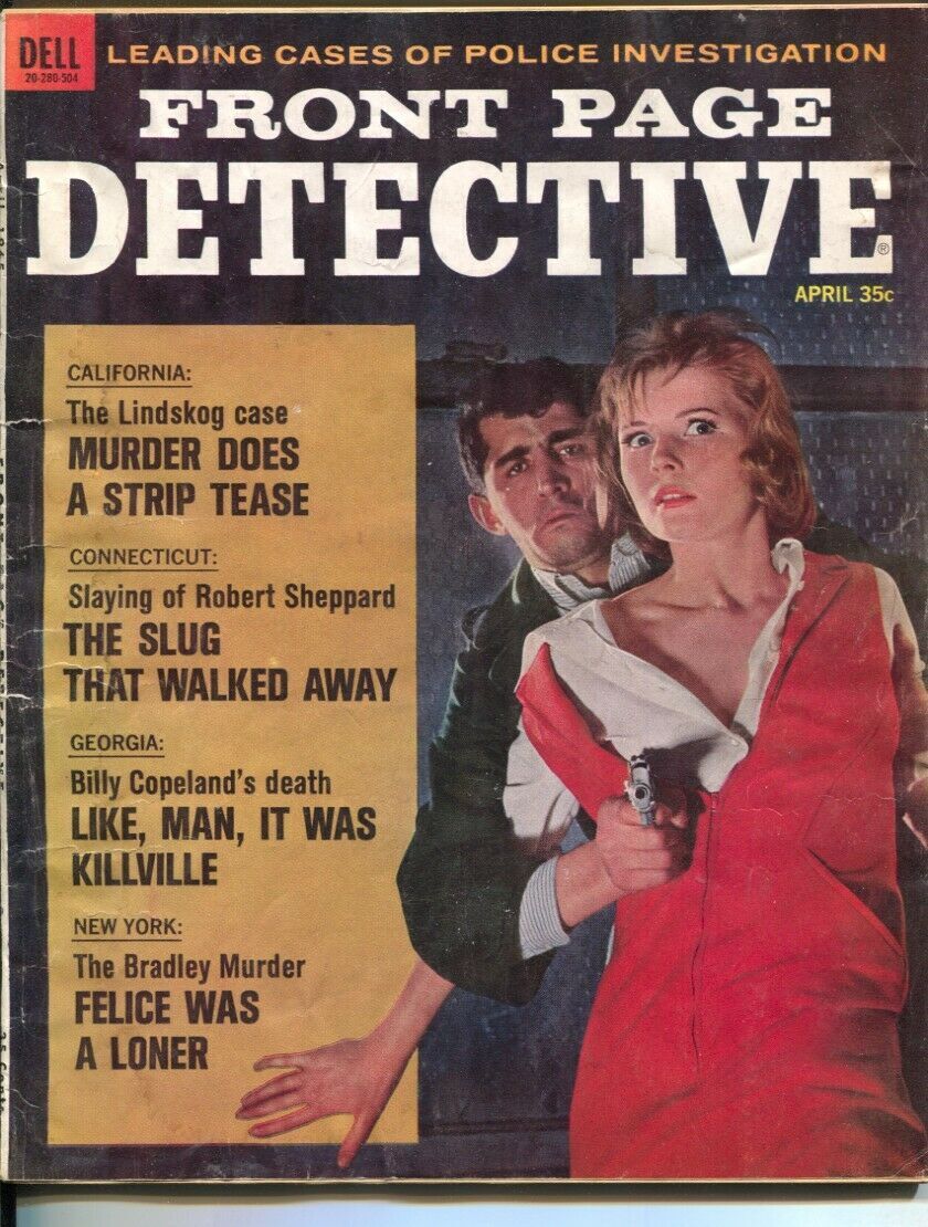 Front Page Detective 4/1964-Dell-murder does a strip tease=executioner ...