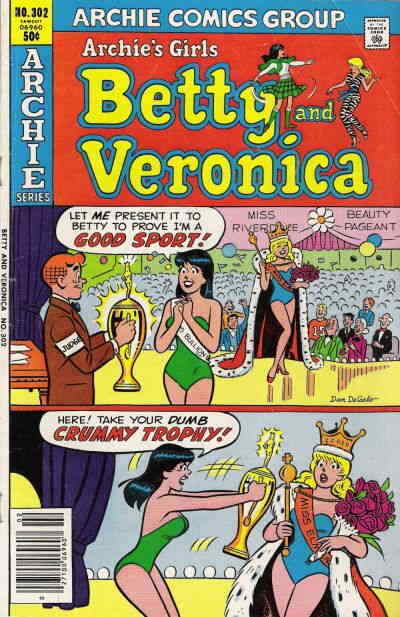Archie's Girls Betty And Veronica #302 VG; Archie | low grade comic ...
