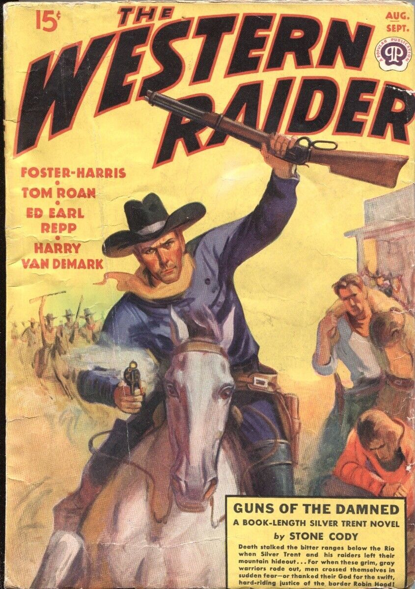 PULP: Western Raider Pulp #18/1938- 1st APPEARANCE SILVER TRENT- rare ...