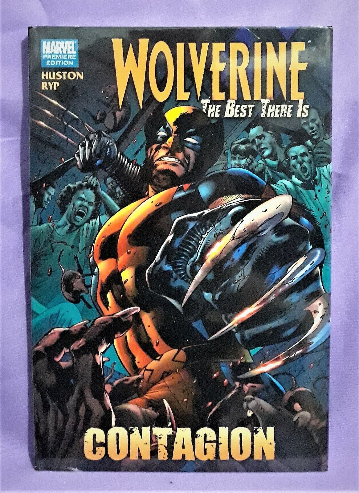 WOLVERINE THE BEST THERE IS Contagion HC Juan Jose Ryp Marvel Comics ...