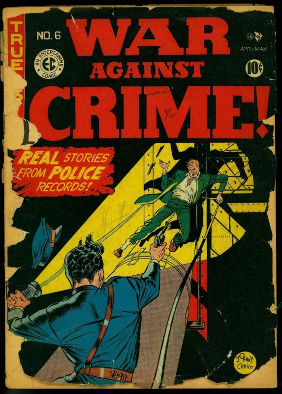 War Against Crime #6 1949- EC comics- Johnny Craig- Al Feldstein P ...