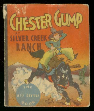 Chester Gump at Silver Creek Ranch-Big Little Book-1933 VG | Comic ...