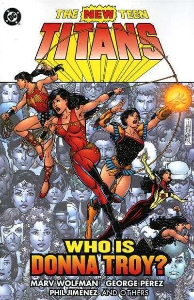 New Teen Titans (1980 series) Who is Donna Troy? TPB #1, NM + (Stock ...