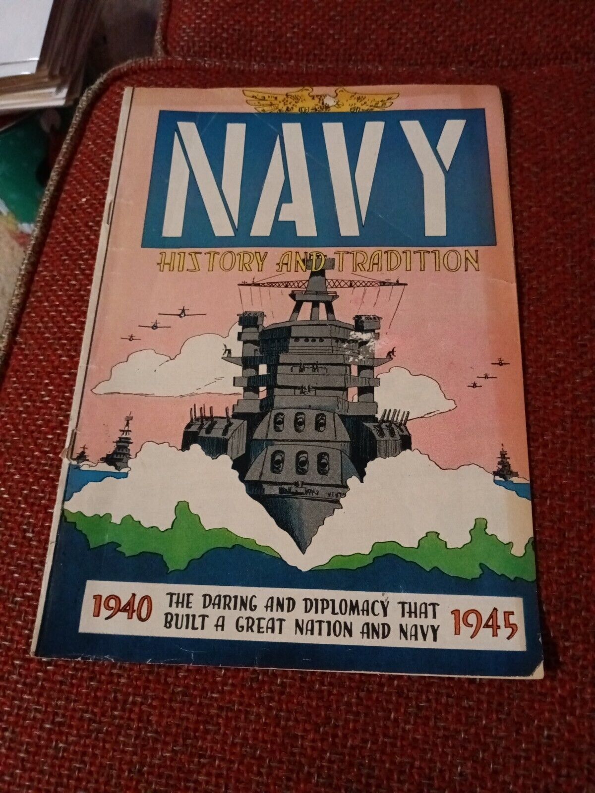 Navy History and Tradition 1940-1945 Promotional/Military/WAR/1959 ...