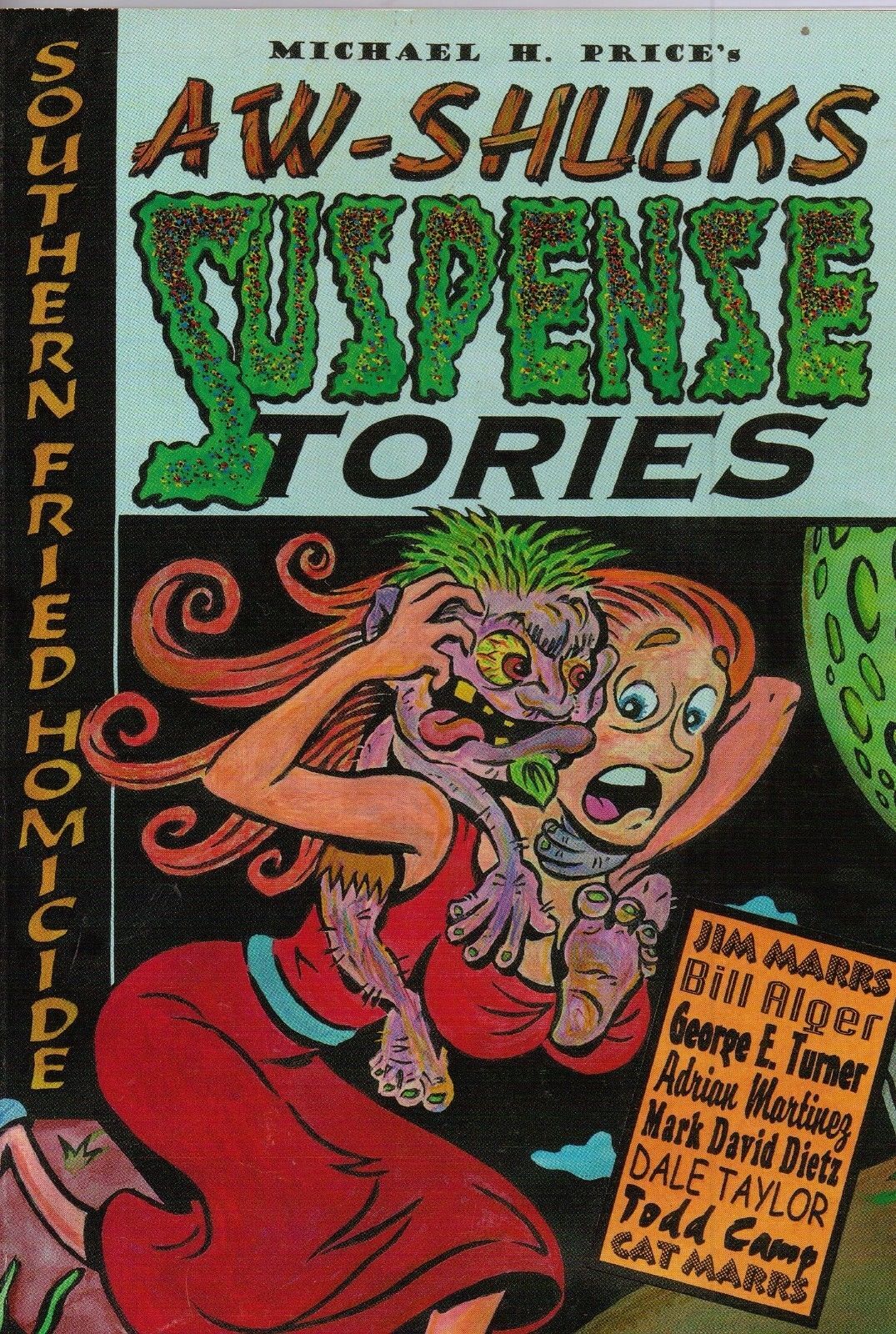 Aw-Shucks Suspense Stories: Southern Fried Homicide (Michael H. Price's) #1 VF ; | Graphic ...