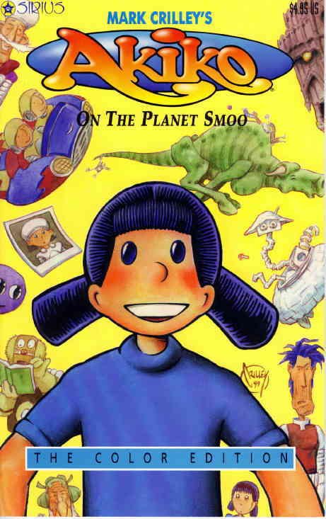 Akiko on the Planet Smoo: The Color Edition #1 VF ; Sirius | Mark ...