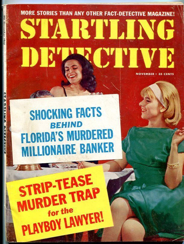Startling Detective-Nov/1964-Murdered Millionaire-Strip-Tease-Gang ...