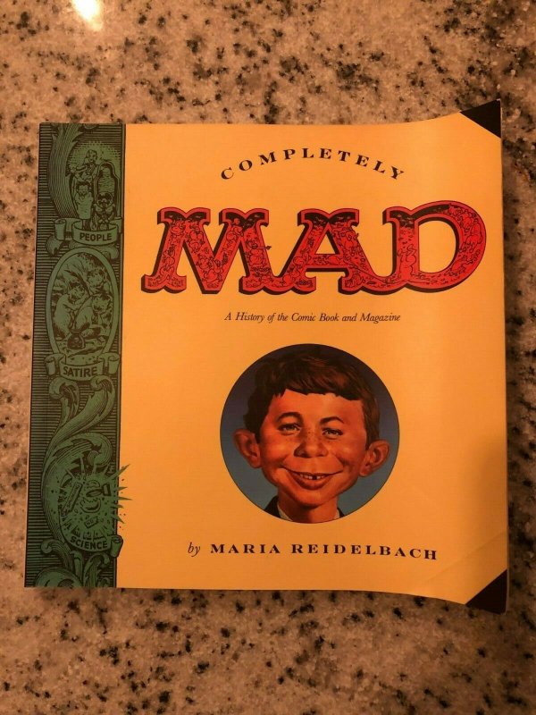 Completely Mad Book By Maria Reidelbach 1991 What Me Worry Alfred E ...