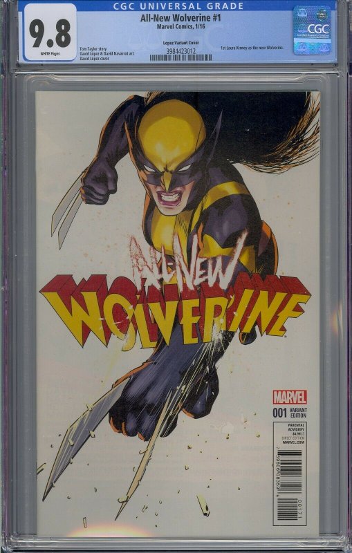 All-New Wolverine #1 CGC 9.8 David Lopez Variant 1st Laura Kinney as ...
