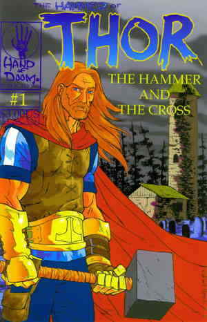 Hammer of Thor: The Hammer and the Cross #1 VF/NM; Hand of Doom | we ...