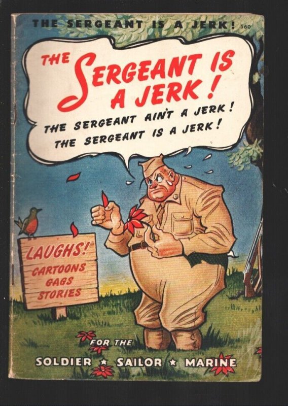 Sergeant is A Jerk #560 1944-Jokes-gags- cartoons-George Wolfe-Henry ...