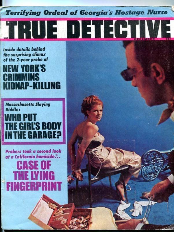 True Detective-Dec/1967-Fingerprints-Garage Girl-Kidnap-Killing G ...