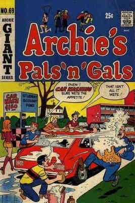 Archie's Pals 'n Gals #69 FAIR ; Archie | low grade comic April 1972 ...