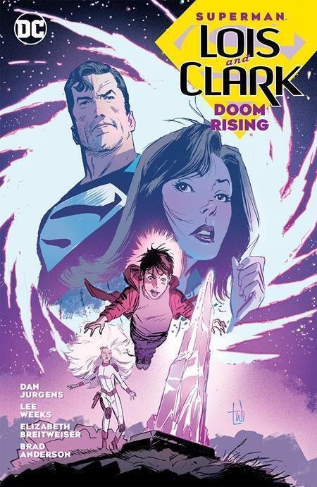 Superman Lois And Clark Doom Rising Tp Previously Foc'd DC Comics Comic ...