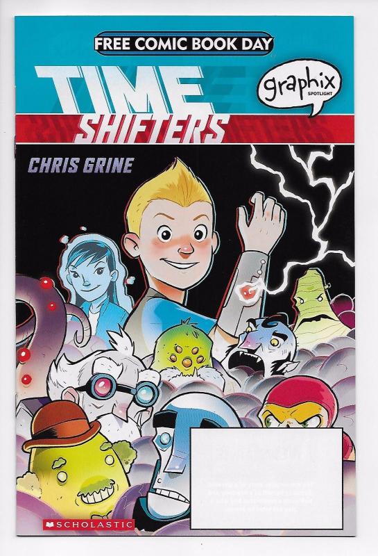 FCBD Time Shifters #1 - Chris Grine (Graphix/Scholastic, 2017) - New ...