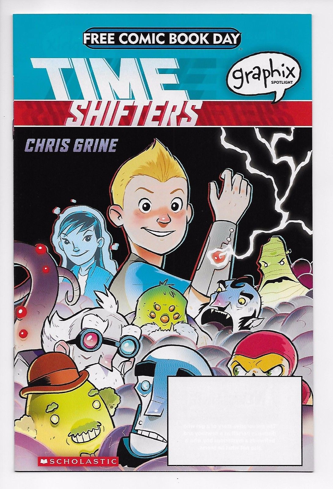 FCBD Time Shifters #1 - Chris Grine (Graphix/Scholastic, 2017) - New ...