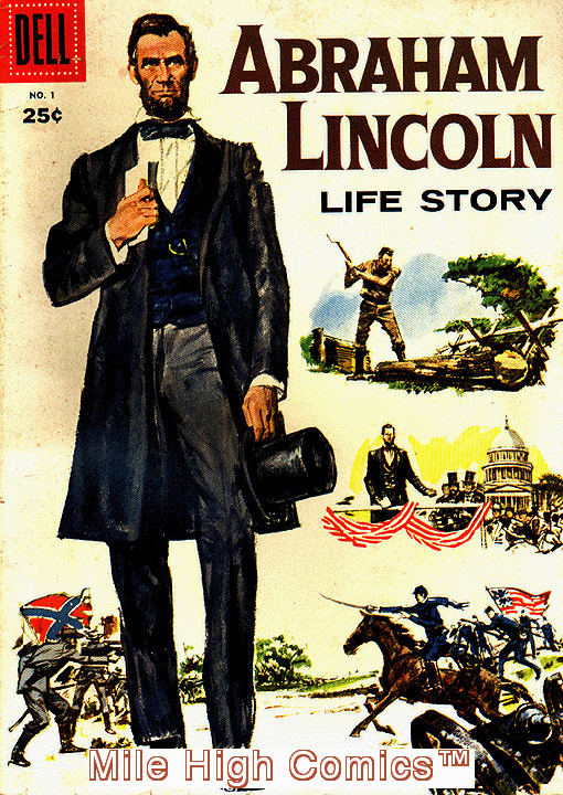 ABRAHAM LINCOLN LIFE STORY (DELL GIANT) (1958 Series) #1 Fine Comics ...