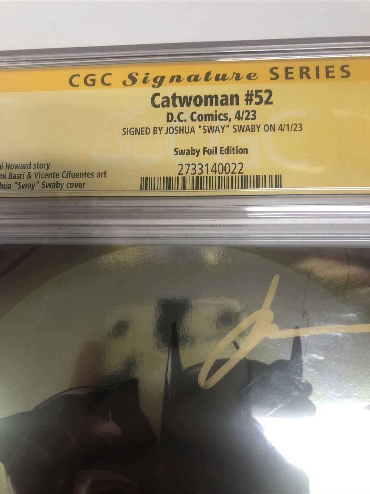 Catwoman (2023) #52 (CGC 9.8 SS) Signed Joshua Swaby T. Howard Story ...