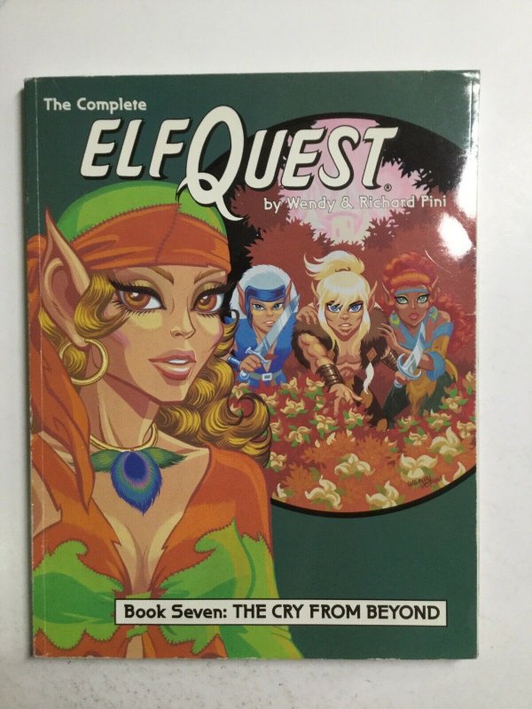 The Complete Elfquest Book Seven The Cry From Beyond Magazine Vg 2.0 ...